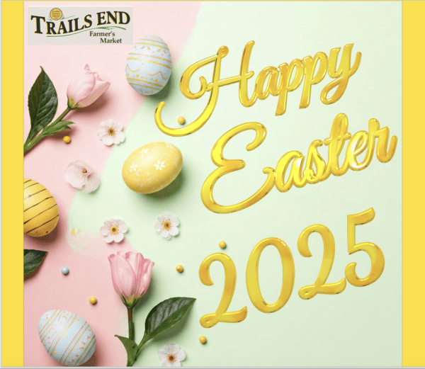 HAPPY EASTER - Trails End Furniture